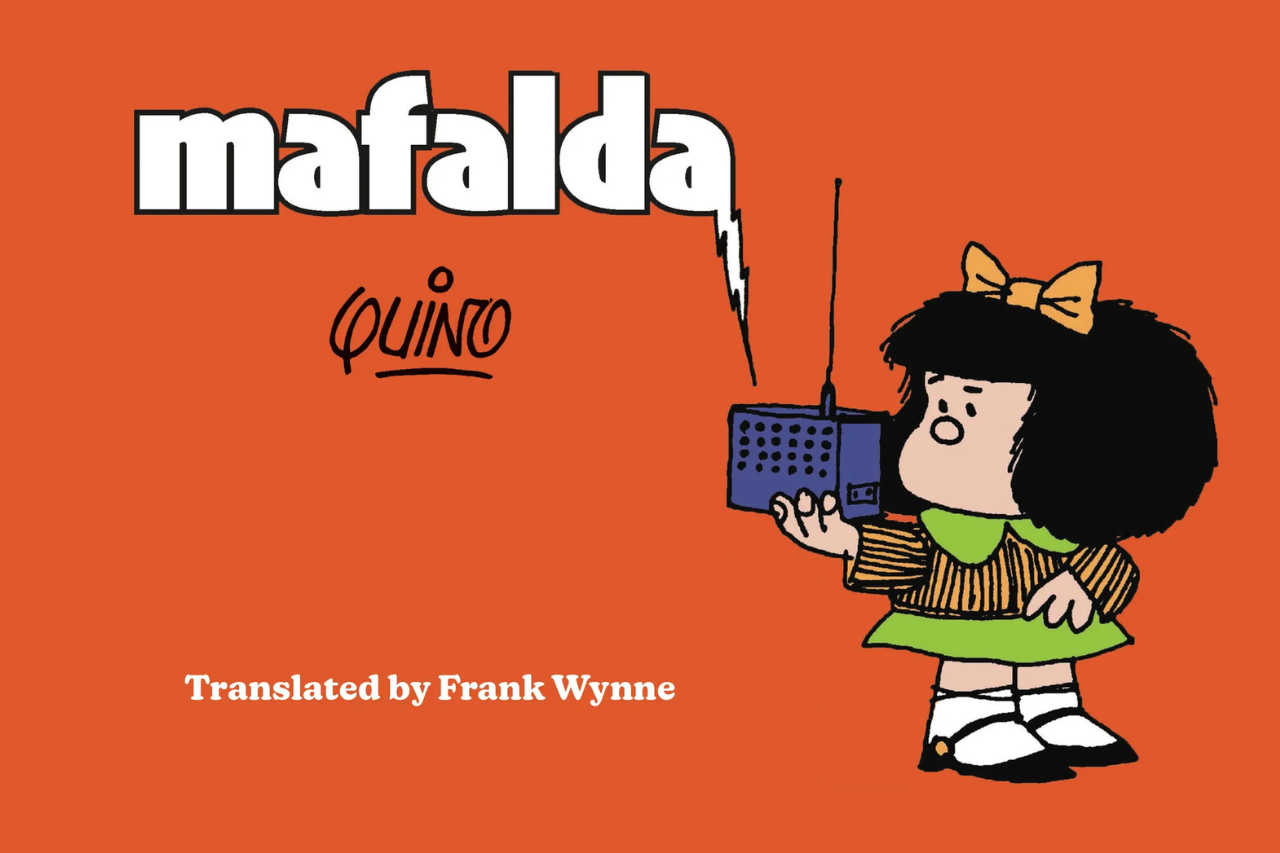 Argentine comic strip ‘Mafalda’ gets first US publication - Buenos ...